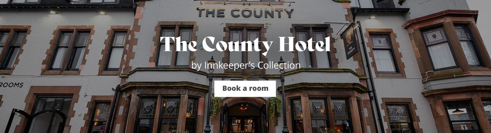 The County Hotel in Lancashire • Innkeeper’s Collection